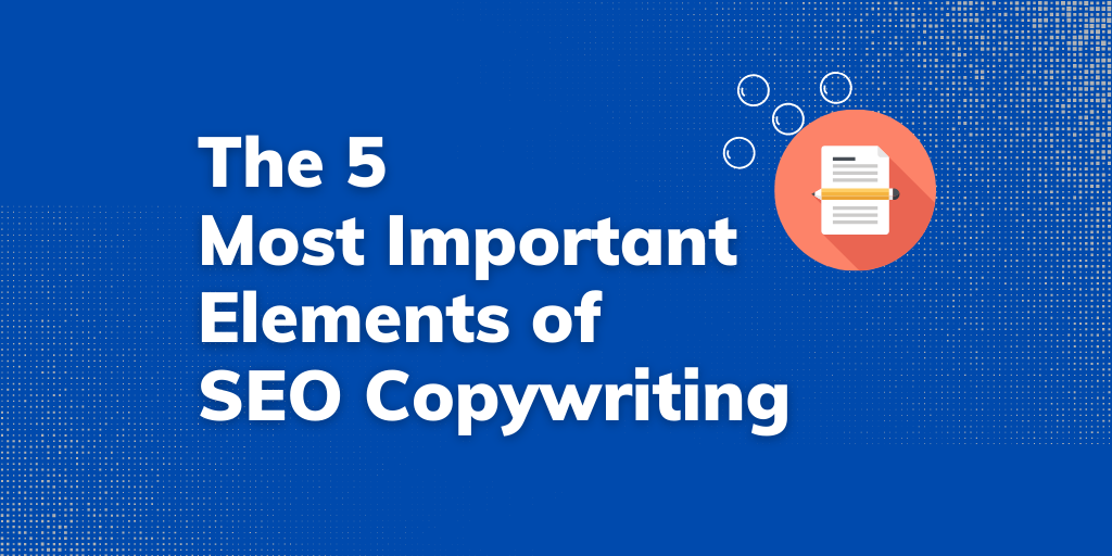 Starling Social - The 5 Most Important Elements of SEO Copywriting